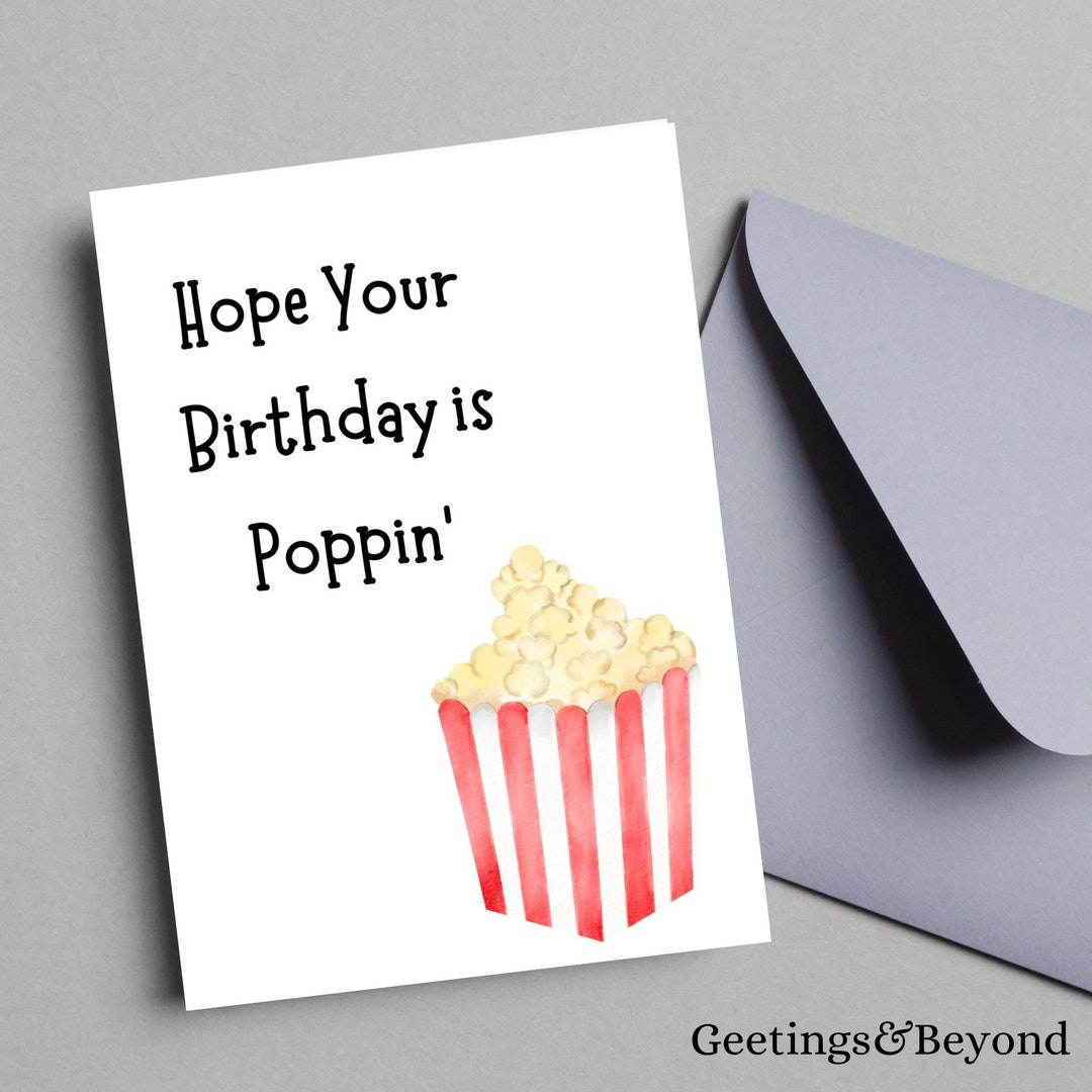 Popcorn Poppin' Birthday Card, Printable Digital Download Card, 5x7 ...