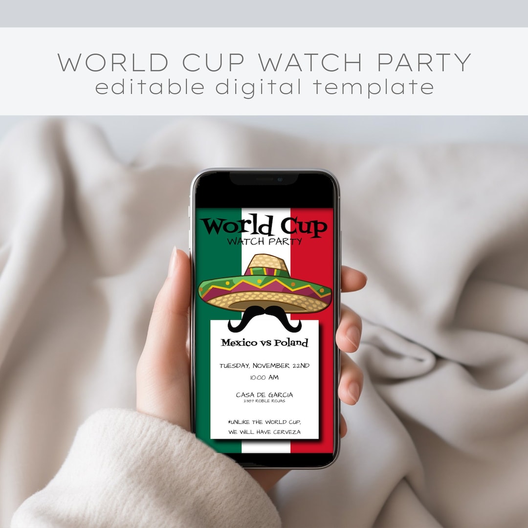 Mexico World Cup Watch Party Invitation: Textable Digital Template - Etsy