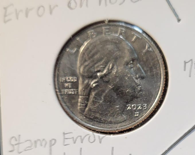 2023 D Washington Quarter Double Die Obverse ERROR on the Nose and "r ...