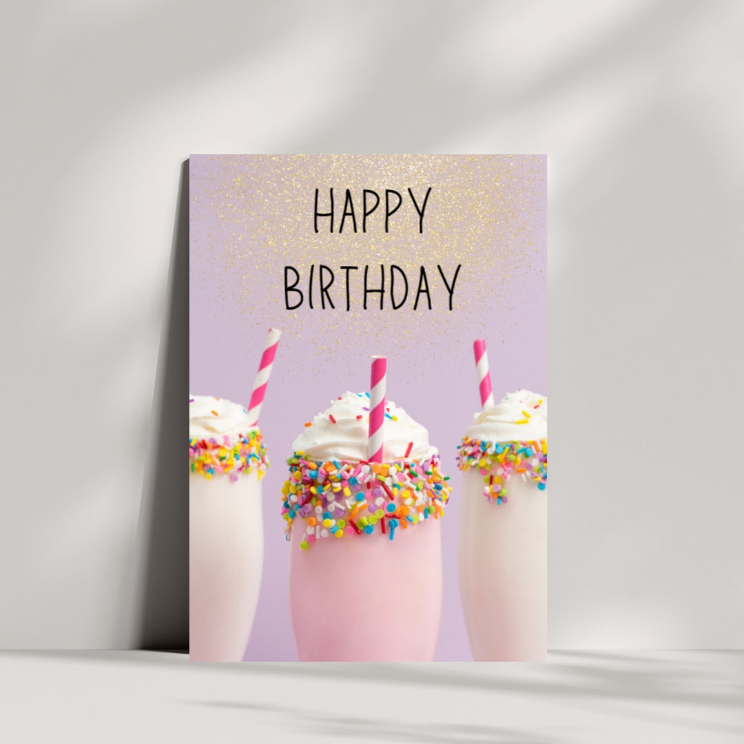 Milkshake Birthday Card, Happy Birthday, Sprinkles, Lets Celebrate ...