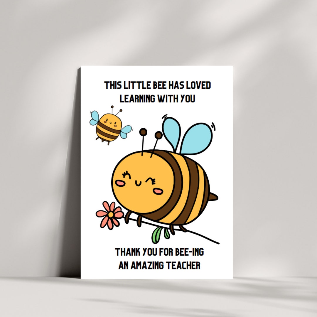 This Little Bee Has Loved Leaning With You Teacher Card, Thank You for ...