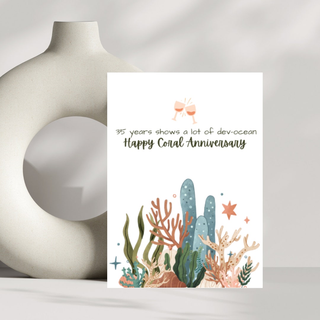 35 Years Shows a Lot of Dev-ocean Happy Coral Anniversary Card Anniversary Card 35th Anniversary ...