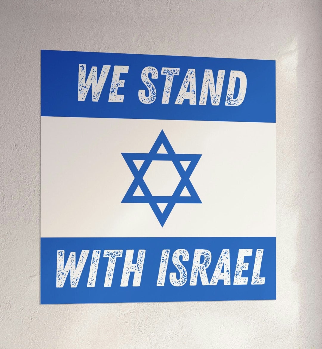 We Stand With Israel Posters Support Israel Sign Israel War Poster Stay ...