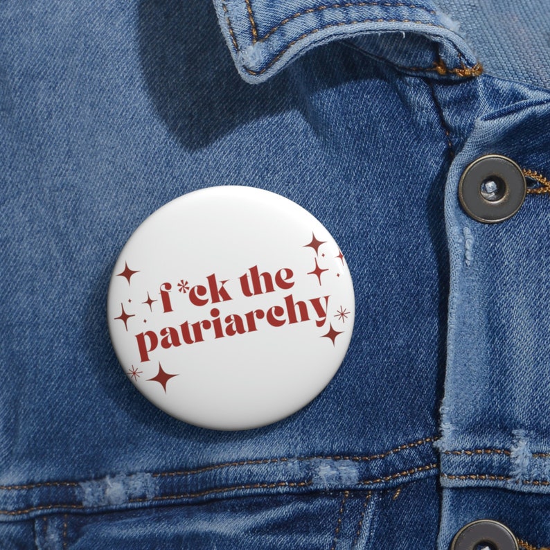 F*ck the Patriarchy Taylor Swift Button - Etsy