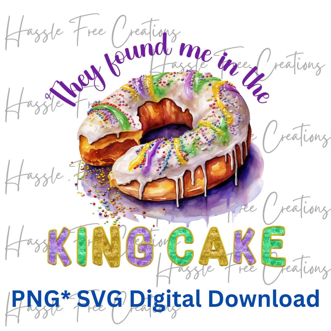 They Found Me in the King Cake Baby Mardi Gras Digital Download |purple ...