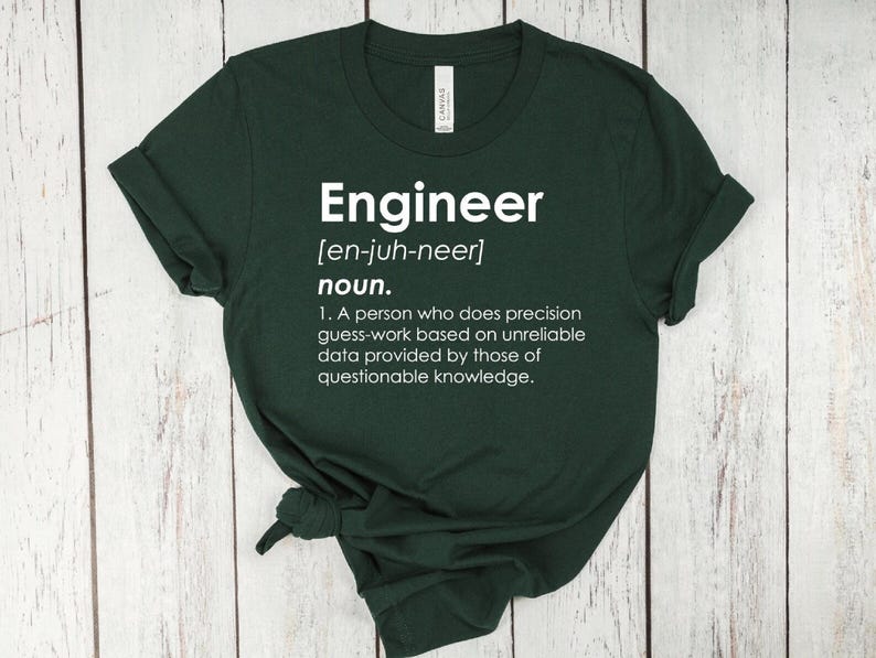 Funny Engineer Definition T-shirt: Precision Guesswork Gift - Etsy