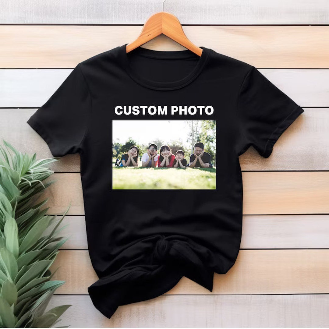 Custom Photo Shirt: Personalized Graphic Tee - Etsy