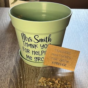 Teacher Appreciation Gift- Personalized Pot With Seeds - Etsy