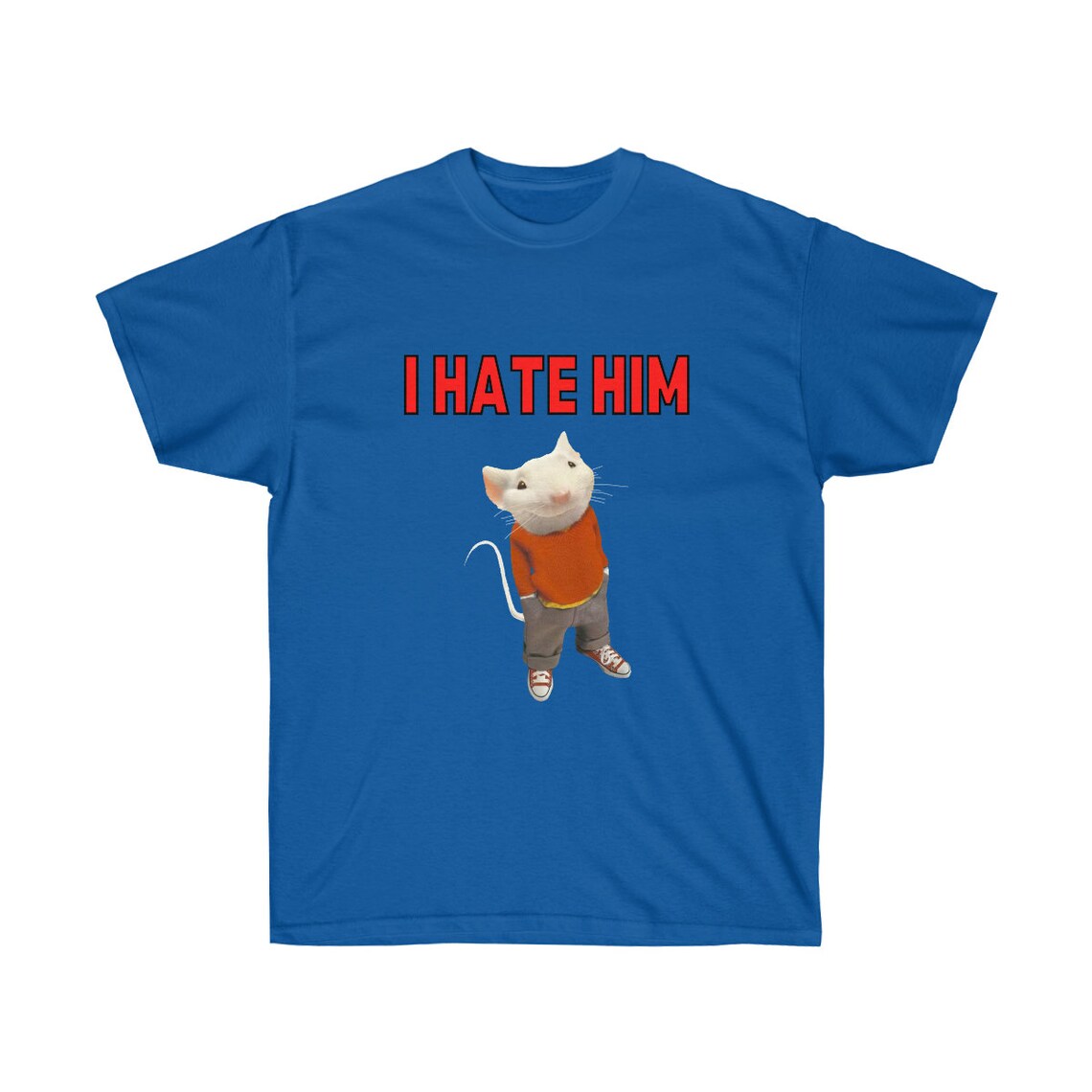 Viral Stuart Little Meme I Hate Him Funny Text and Photo - Etsy