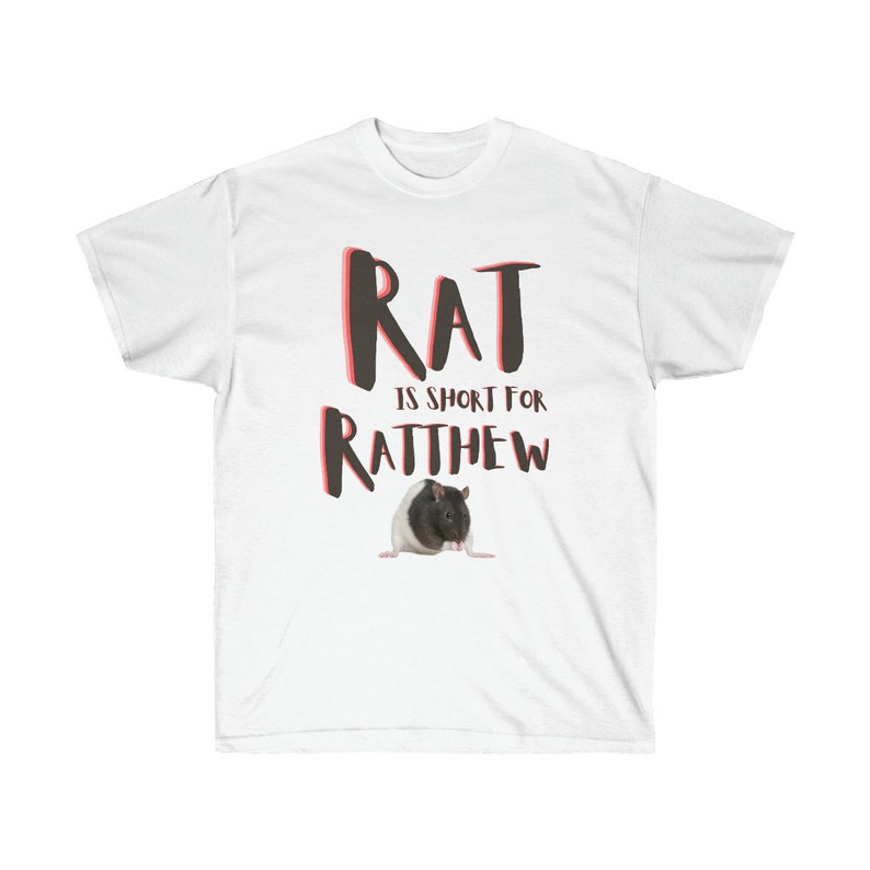 Rat is Short for Ratthew - Viral Meme - Funny Ironic Joke Gag Gift ...