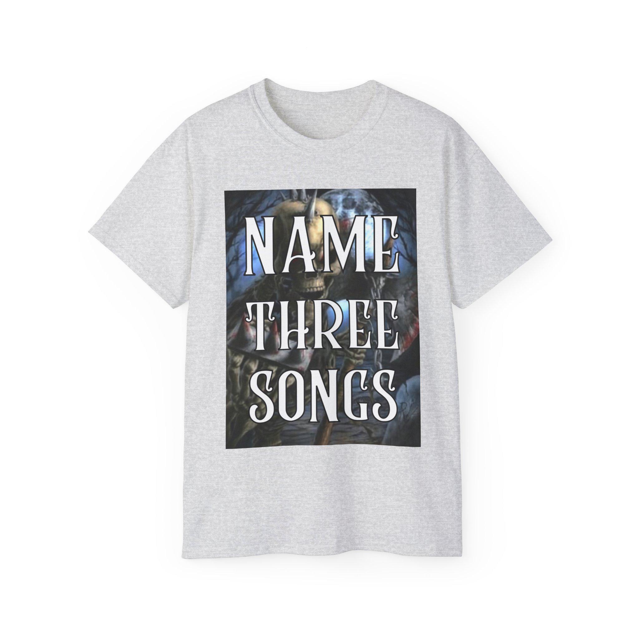 Name Three Songs - Funny Quote Meme - Music Fan Band Merch - Mansplain ...