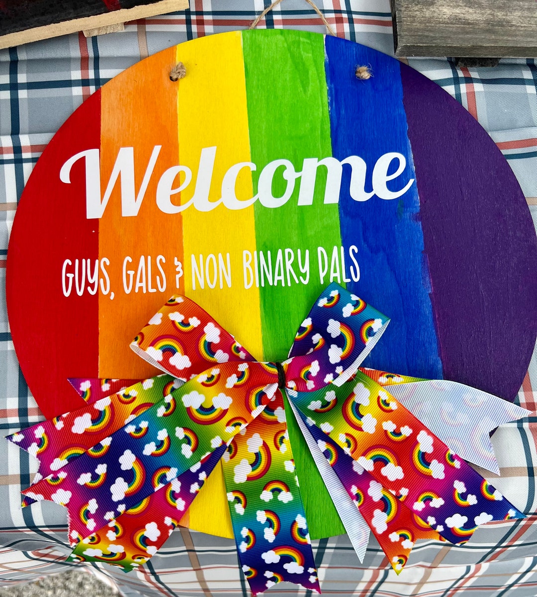 Welcome Guys, Gals and Non-binary Pals Wooden Door Sign LGBTQIA - Etsy