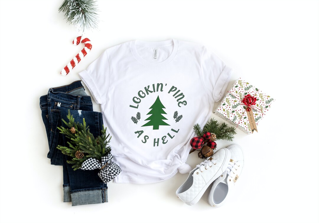 Lookin' Pine as Hell Shirt Funny Pun Mens Womens - Etsy