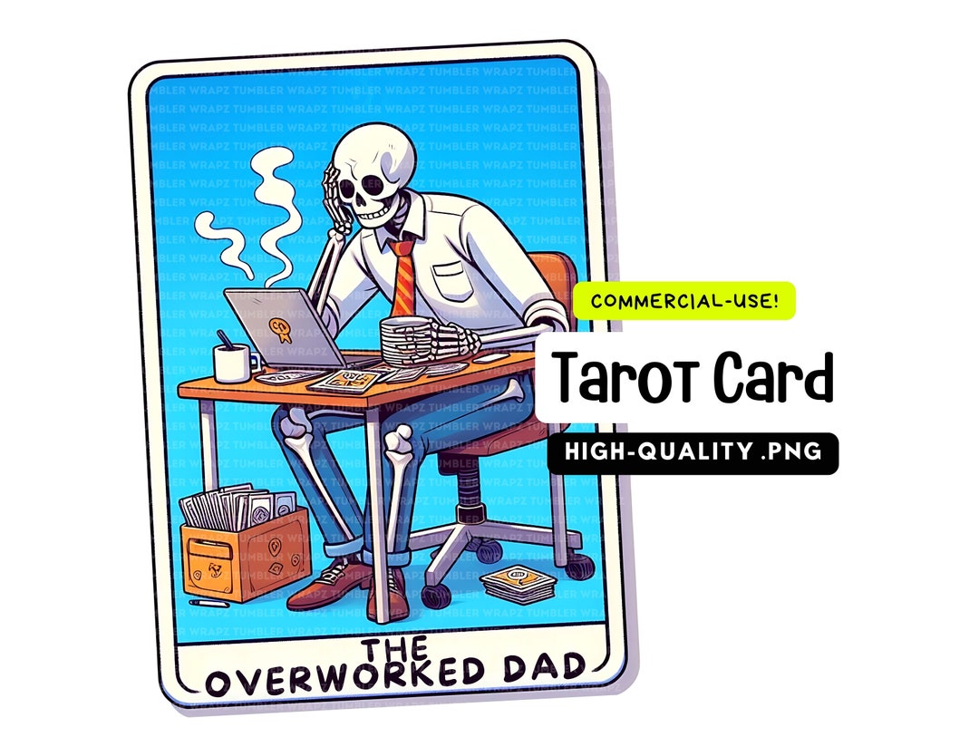 The Overworked Dad Tarot Card PNG - Funny Skull Sublimation Design for ...