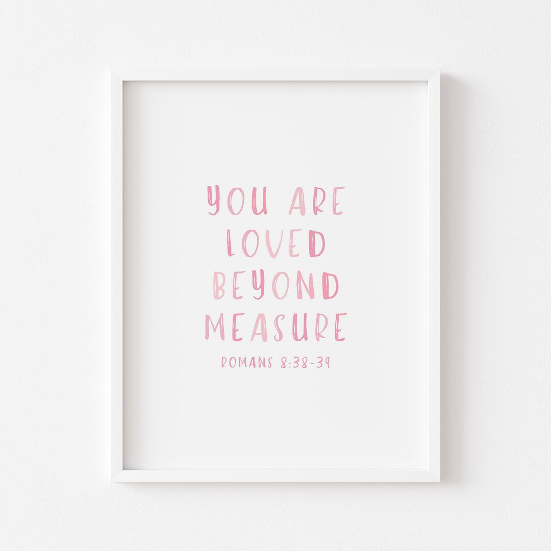 Bible Verse Wall Art, Loved Beyond Measure, Bedroom, Nursery, Kids Room ...