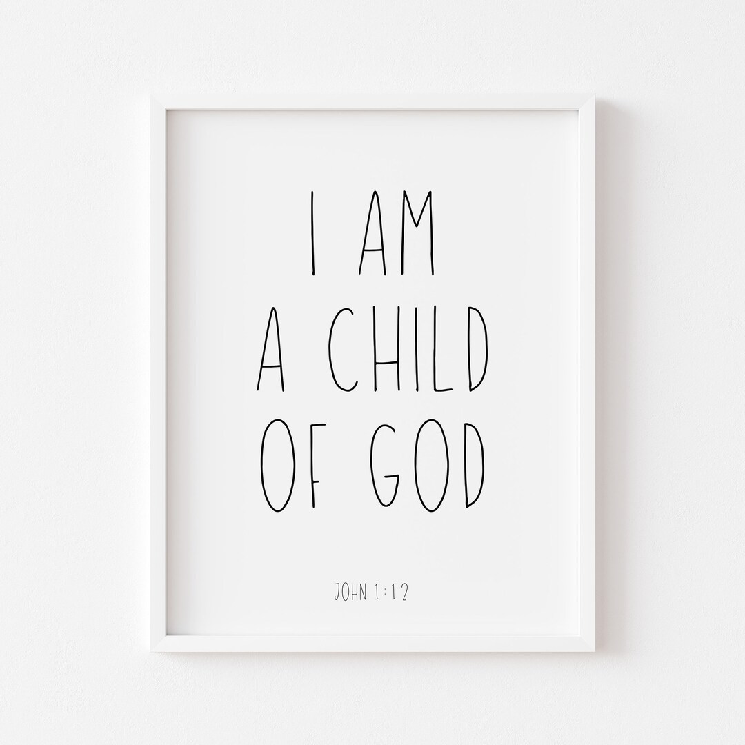 I Am A Child of God, Printable, Wall Decor, Nursery, Kids Room ...