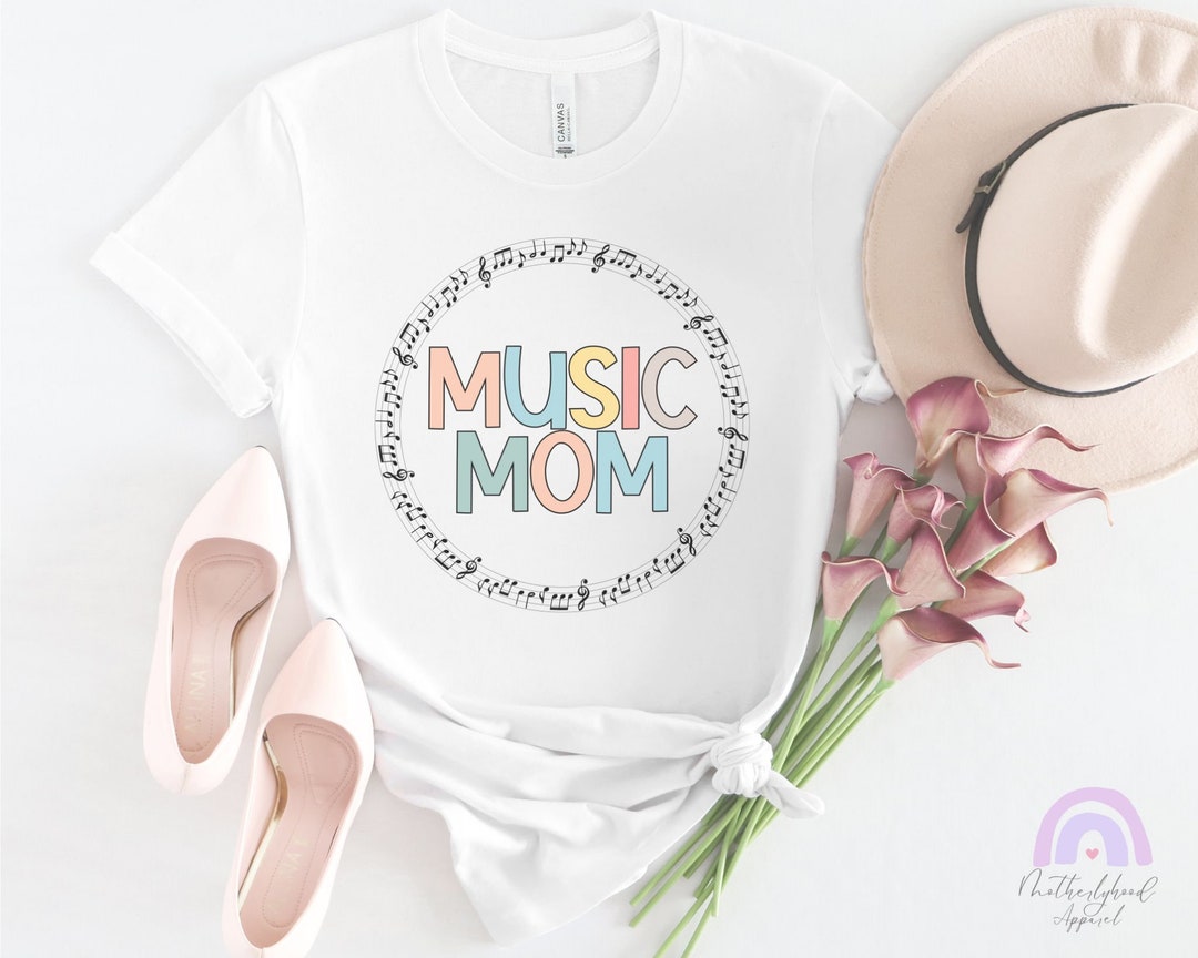 Music Mom Shirt, Musician Mom Shirt, Music Mom, Music Lover Mom, Mother ...