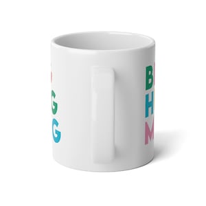 Big Hug Mug, 20oz / the Self-care Coffee Mug That Offers Emotional ...