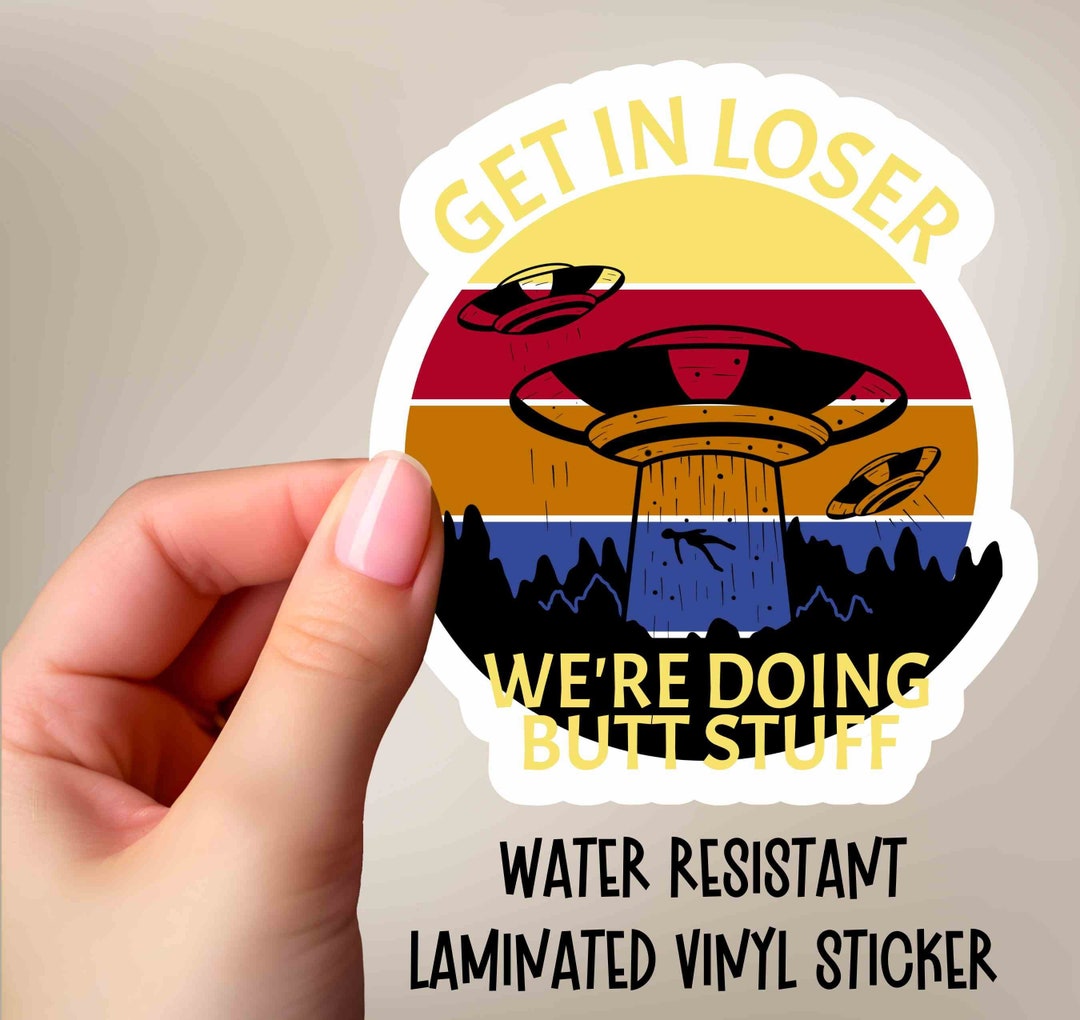 Get IN Loser Stickerufo Spaceship Weatherproof Diecut Water Bottle ...