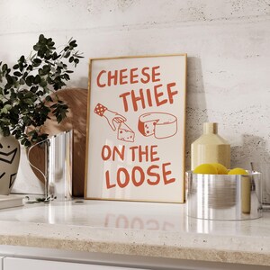 Kitchen Print Funny Cheese Poster Kitchen Art Food Typography Wall Art ...