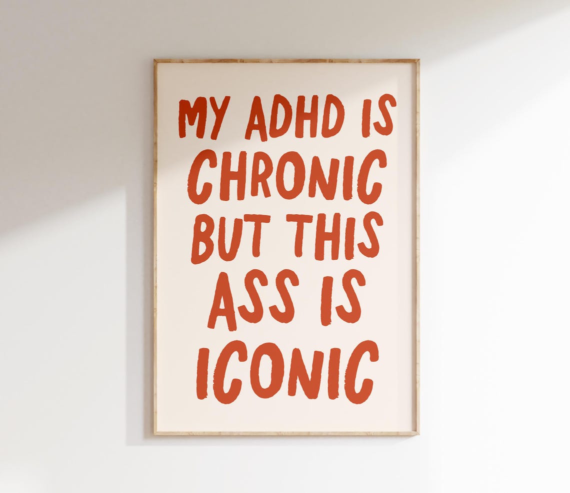 ADHD Wall Art Funny Neurodivergent Poster ADHD Gifts Minimalist Poster ...