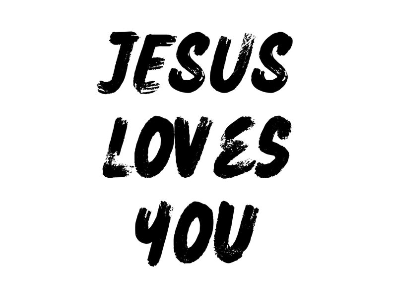 JESUS LOVES YOU | Png | Digital File - Etsy