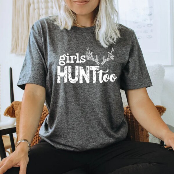 Girls Hunt Too - Etsy