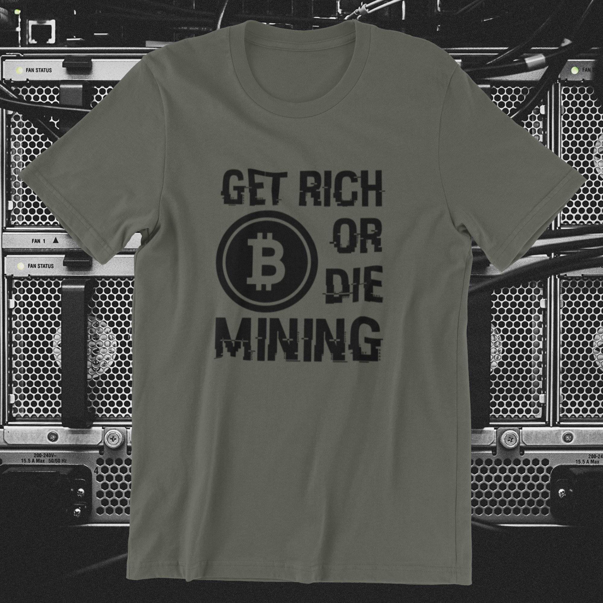 Bitcoin Crypto T-shirt, Get Rich or Die Mining, Crypto Merch, Day ...
