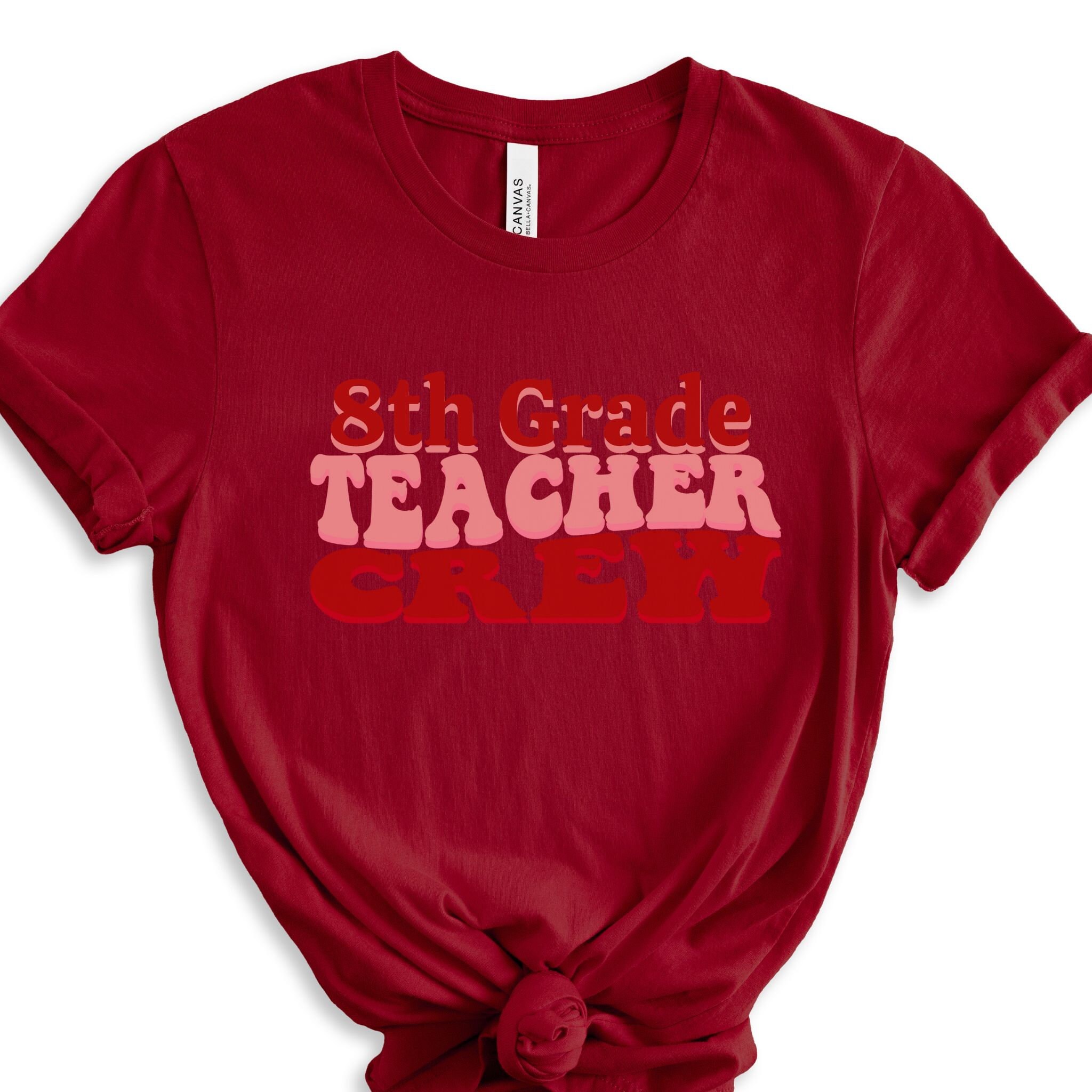 8th Grade Teacher Shirt Eighth Grade T-shirt Gift for - Etsy