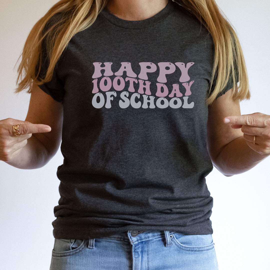 100th Days Of School Shirt For Teachers 100 Day T Shirt 100 Days Of