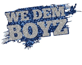 We Dem Boyz Svg - Etsy