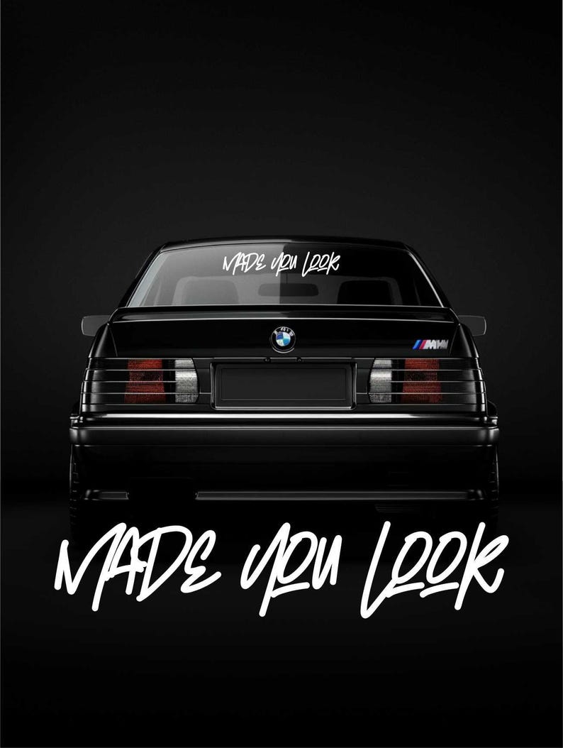 Made You Look Windshield Banner – Plotted Vinyl Decal, JDM Car Banner ...