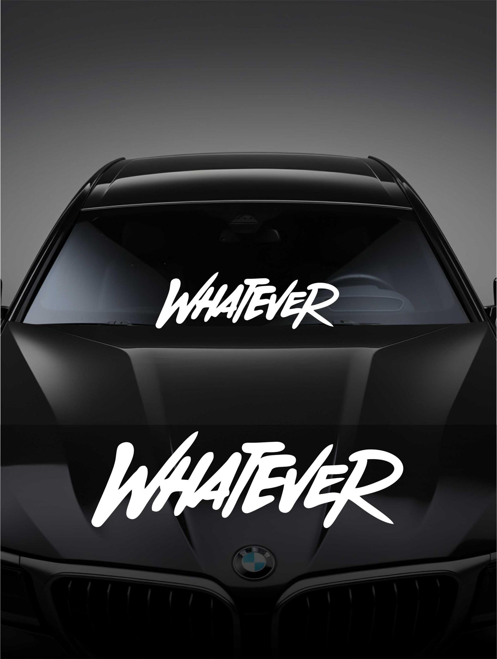 Whatever - Plotted Vinyl Banner Decal, Windshield Banner, JDM Sticker ...