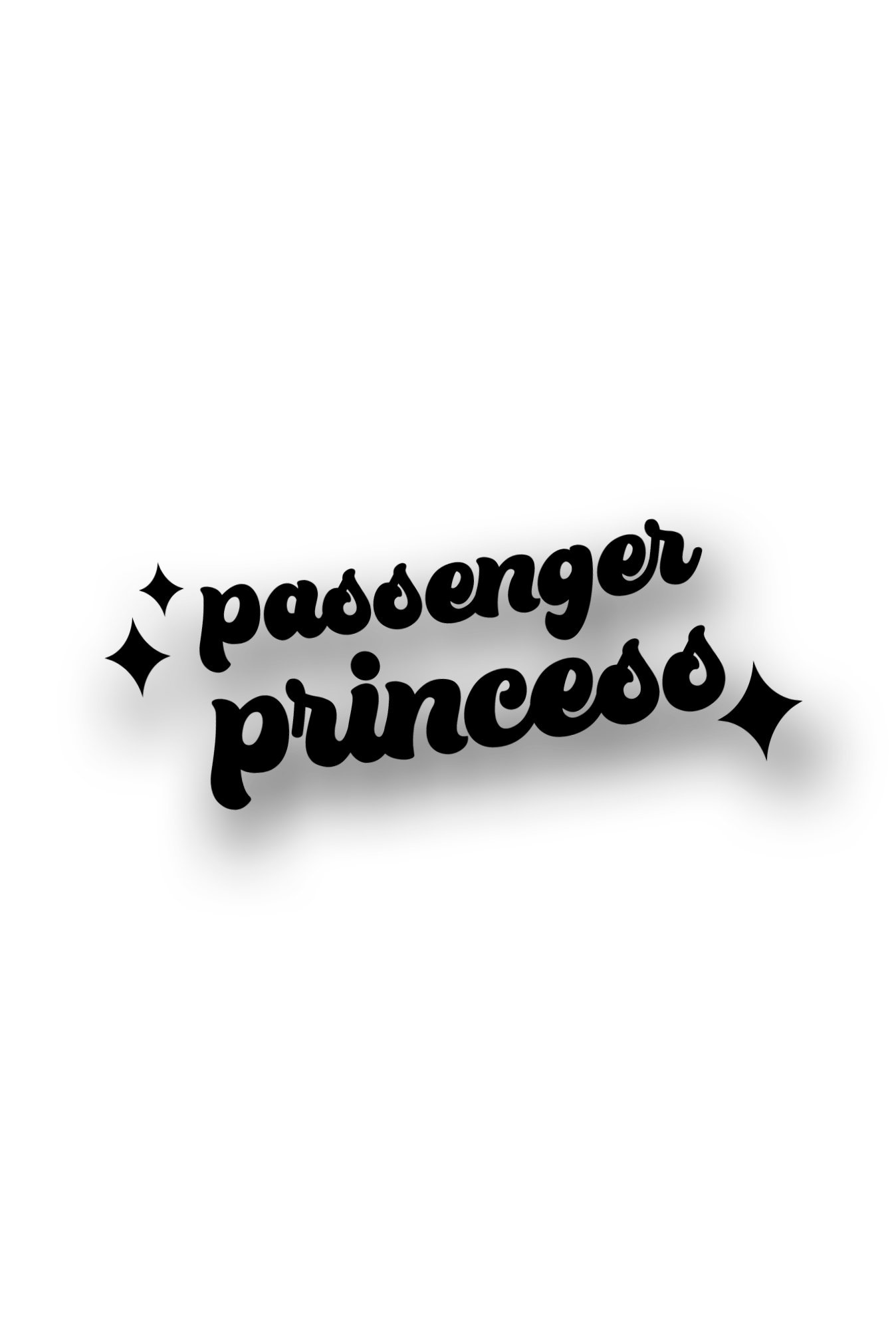 Passenger Princess - Plotted Vinyl Sticker, Car Sticker, Decal Sticker ...