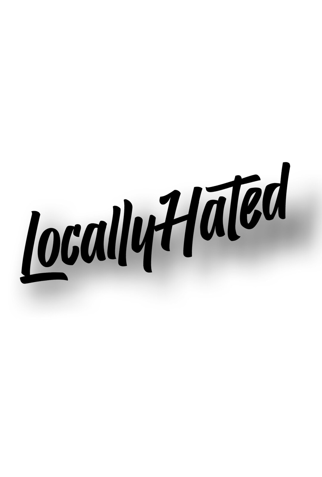 Locally Hated- Plotted Vinyl Sticker, Car Sticker, Decal Sticker, Car ...