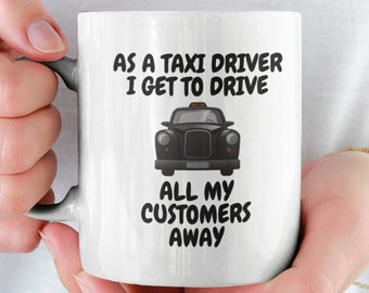 Always Be Nice to the Taxi Driver Cab Driver Mug Taxi Driver - Etsy UK