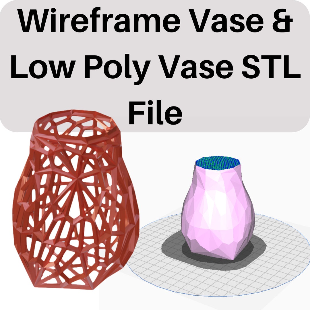 Low Poly Wireframe Vase and Low Poly Vase | STL Files | - Etsy