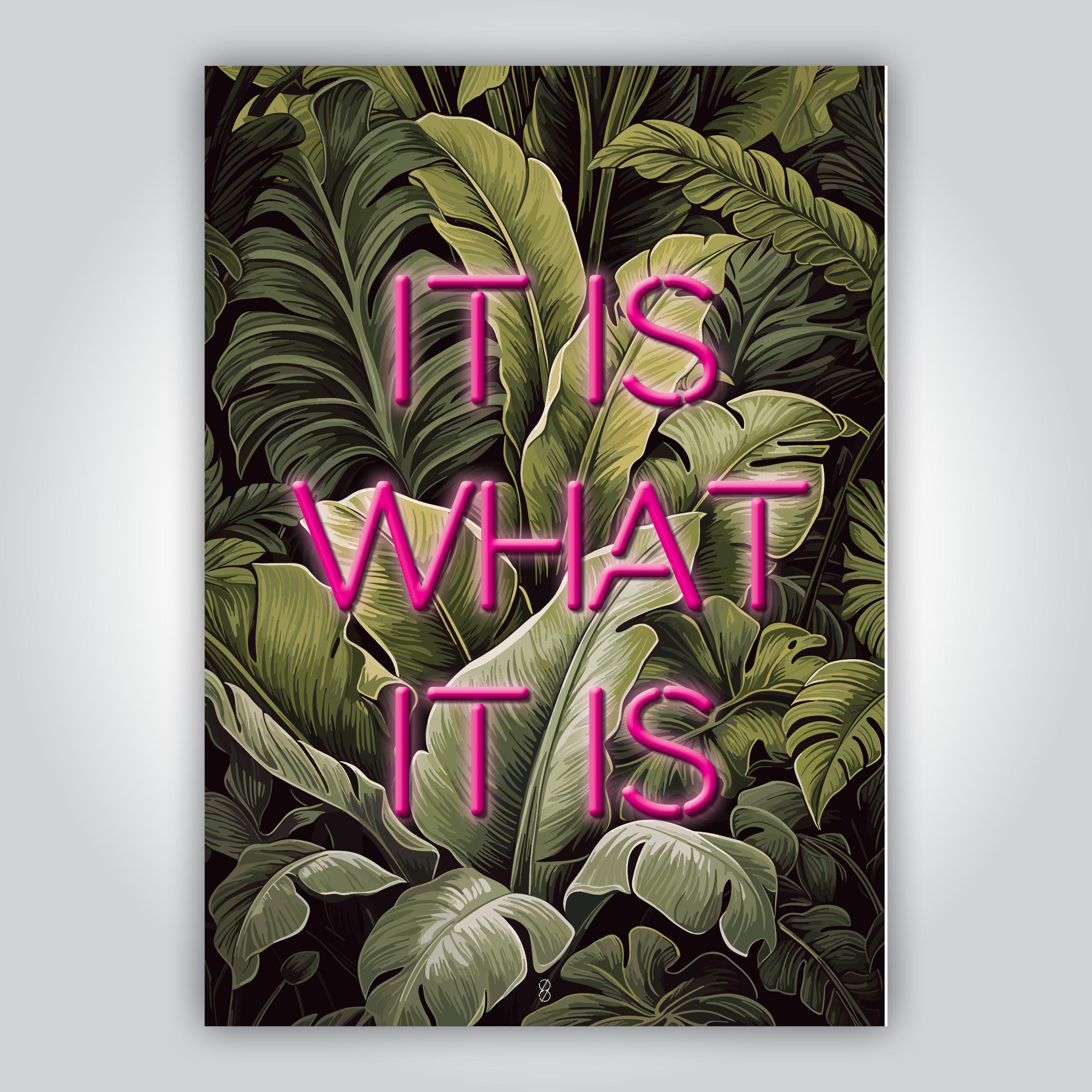 It is What It is (jungle Neon Print) - Etsy