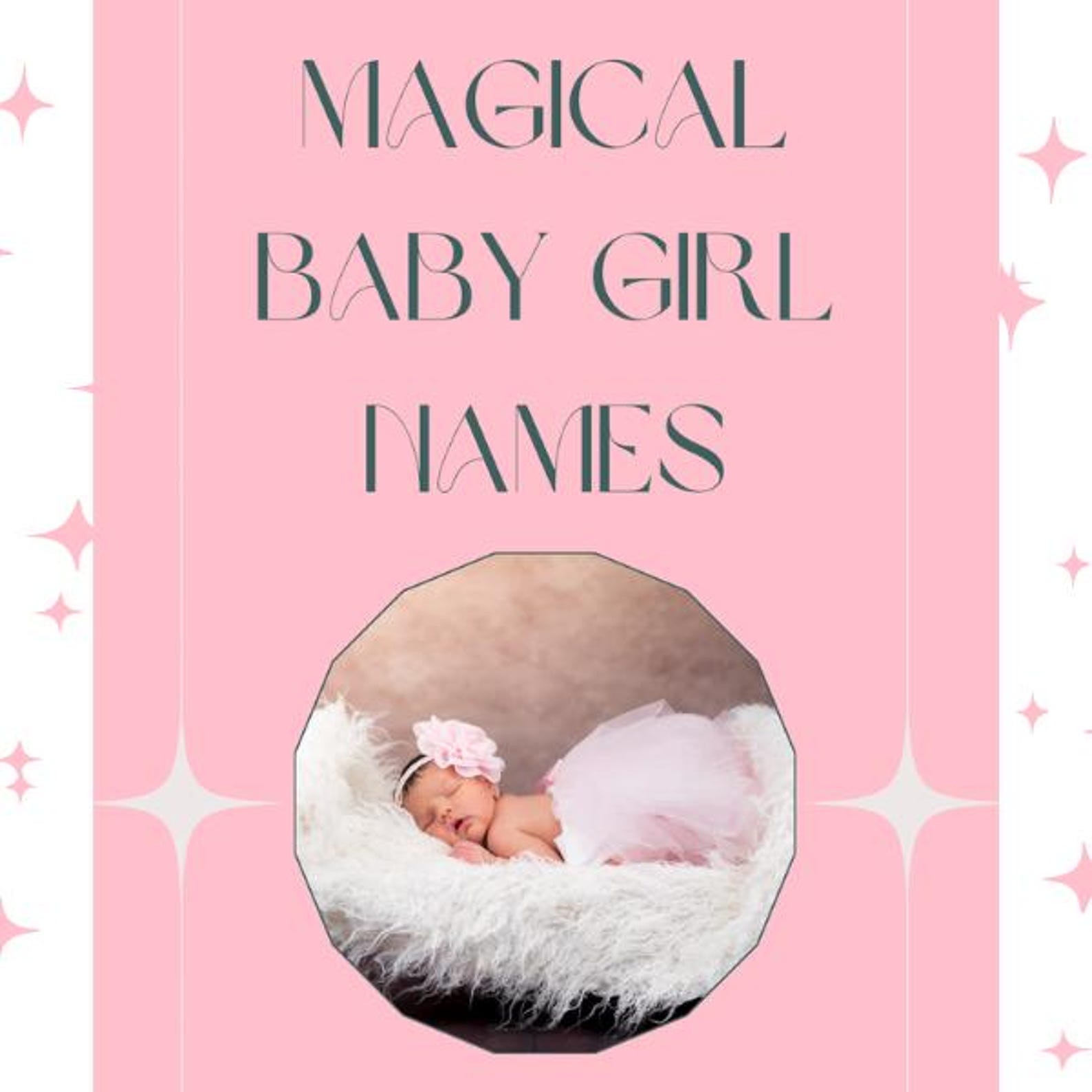Magical Names for Girls: Enchanting Collection of 300 Unique Names With ...