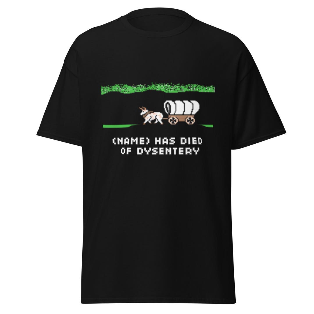 Personalized Oregon Trail Died From Dysentery/cholera/fever - Etsy