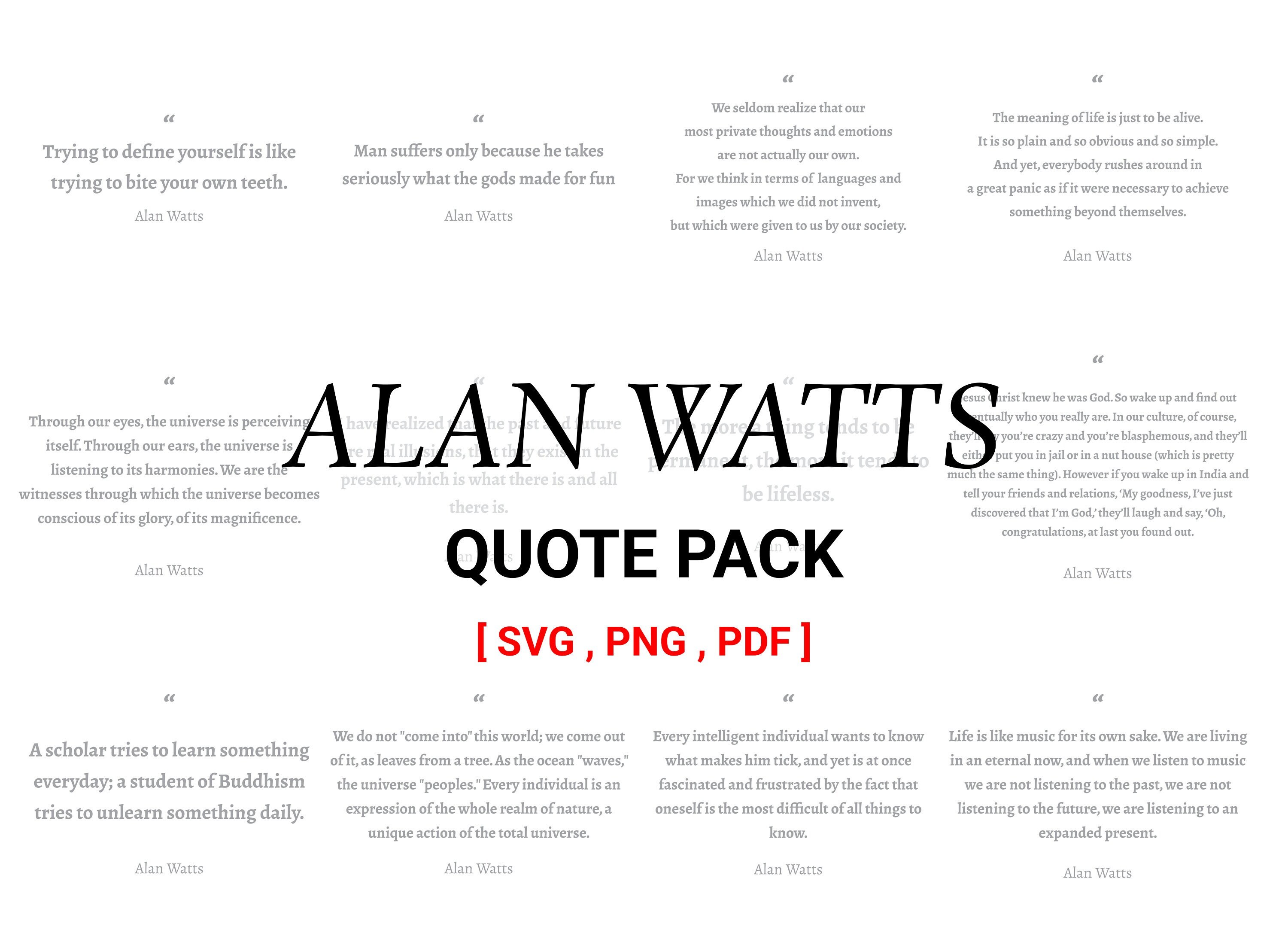 Alan Watts Quote Pack SVG, PNG, PDF Pack of 25 Alan Watts Motivational ...