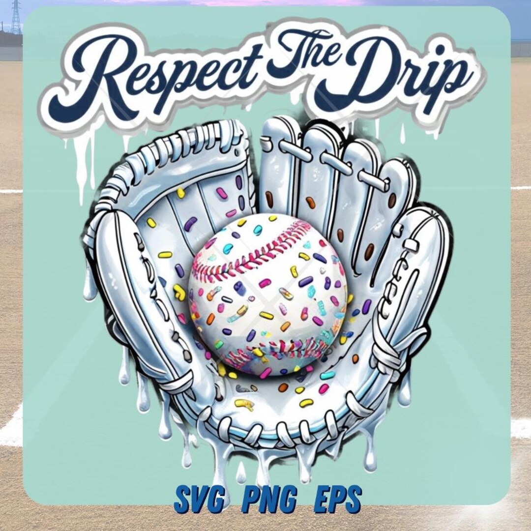 Respect the Drip Softball PNG, Drippy Baseball Sublimation, Baseball ...