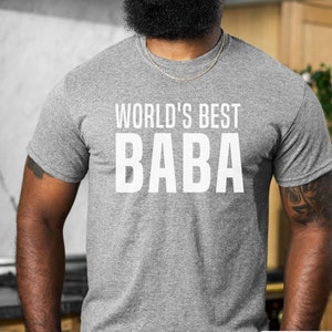 Best Baba Ever Shirt, New Dad Shirt, World's Best Baba Shirt, Awesome ...