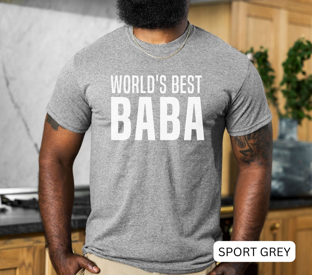 Best Baba Ever Shirt, New Dad Shirt, World's Best Baba Shirt, Awesome ...
