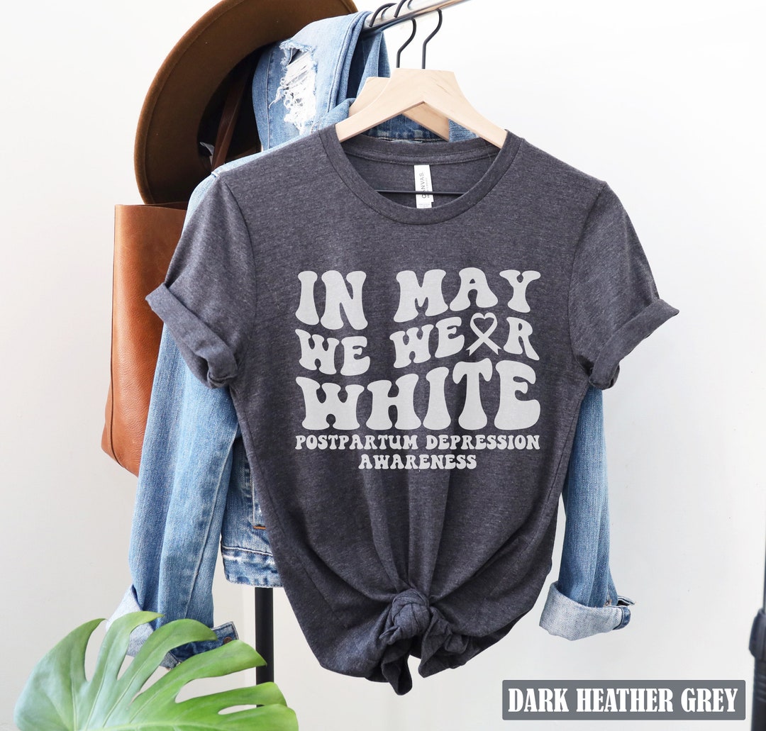 Postpartum Depression Awareness Shirt, Support PPD Walk Tees, White ...