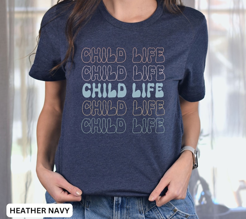 Child Life Specialist Shirt Child Life Gift Cute Child Life - Etsy