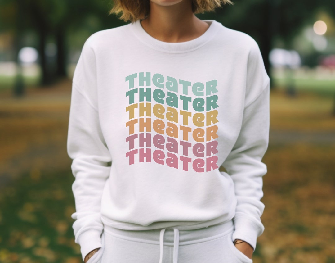 Theater Sweatshirt, Acting Hoodie Theater Gift, Retro Womens Hoodie ...