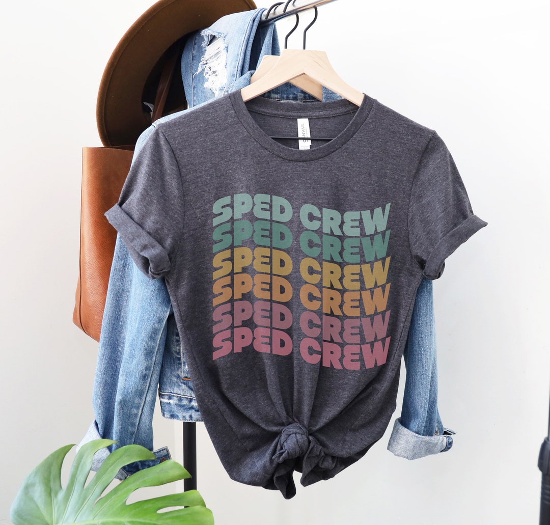 SPED Shirt, SPED Crew Shirt, Special Education Tee, Inclusive Shirt ...
