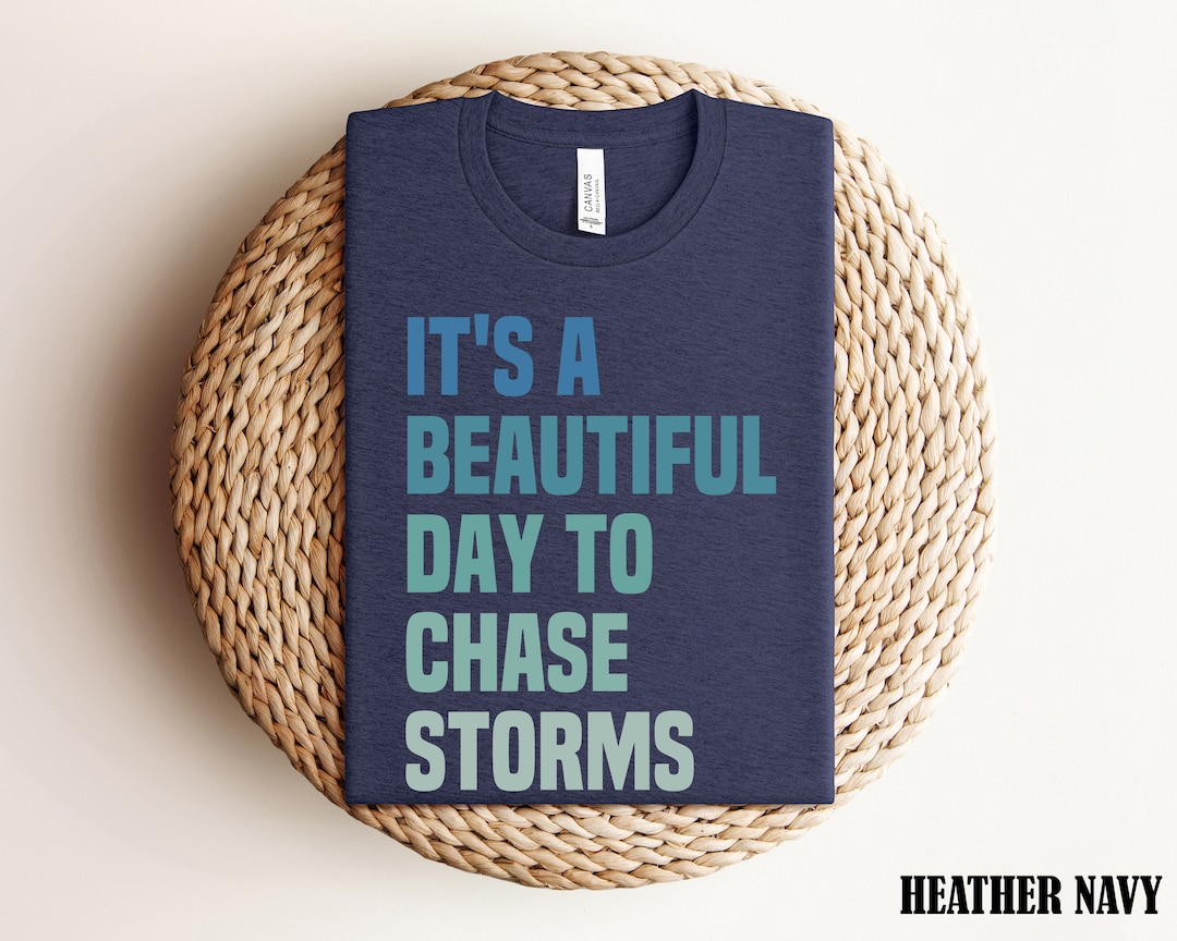 Storm Chaser Shirt, Tornado Lover Shirt, Weather Gift, Meteorologist ...