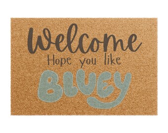 Hope You Like Bluey Doormat - Etsy